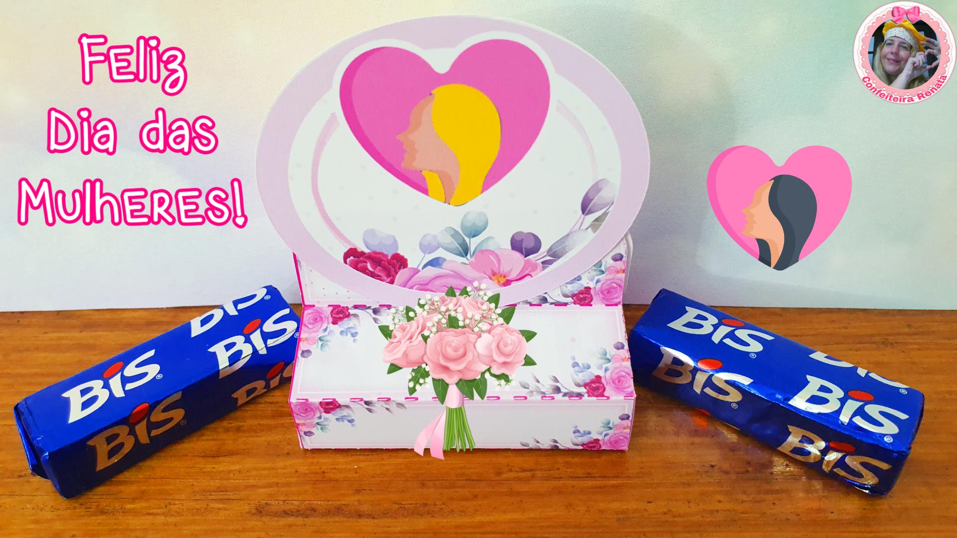 Arquivo Grátis! Caixa Bis Duplo Dia das Mulheres – Confeiteira Renata ...